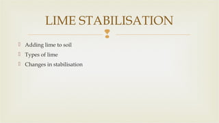 Soil stabilisation clg | PPT