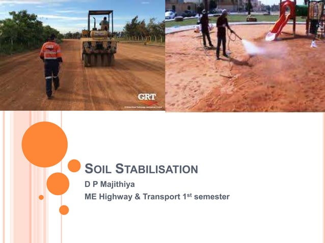 Soil stabilisation | PPTX | Geology | Science