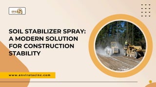 Soil Stabilizer Spray A Modern Solution for Construction Stability (1).pdf