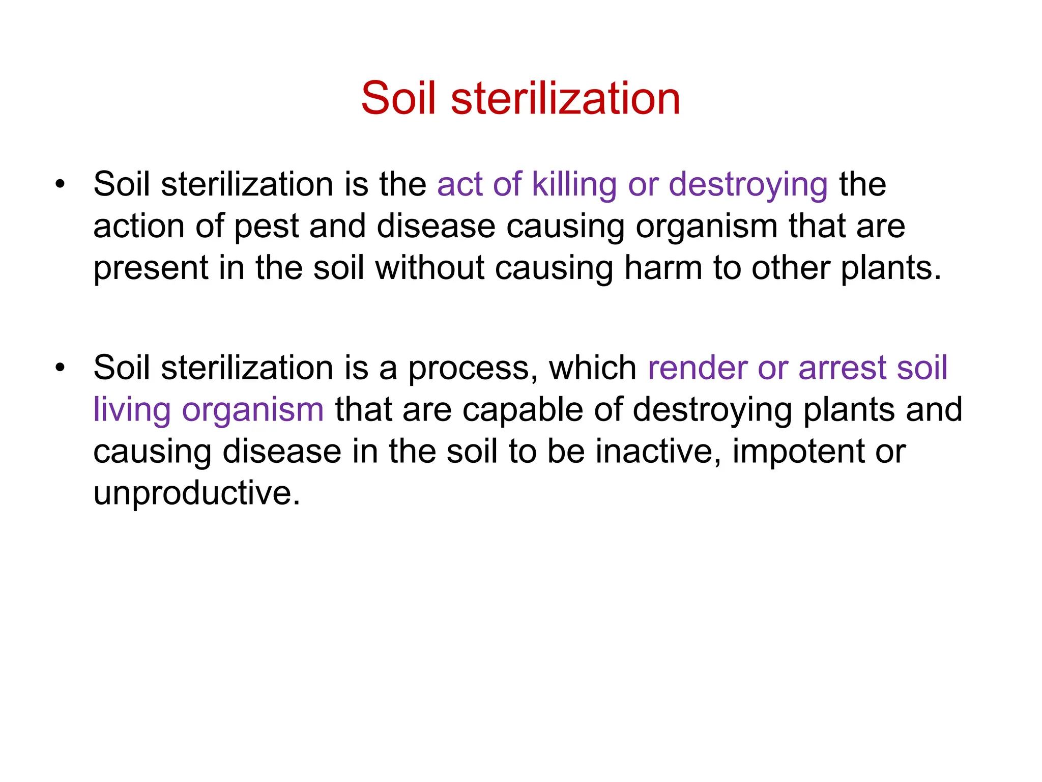 Soil Sterilization and its types | PPTX