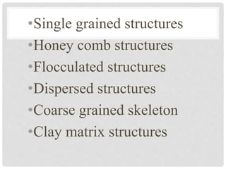 Soil structures | PPTX