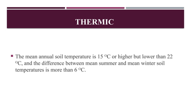 In Soil Taxonomy, Soil temperature regime | PPTX | Weather | Science