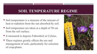 In Soil Taxonomy, Soil temperature regime | PPTX