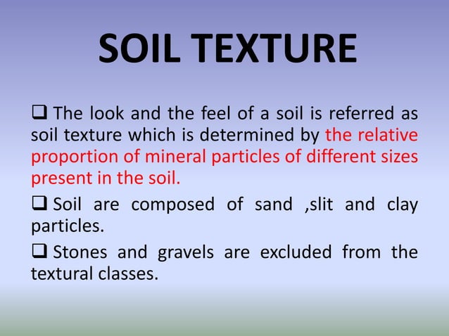 Soil texture | PPTX
