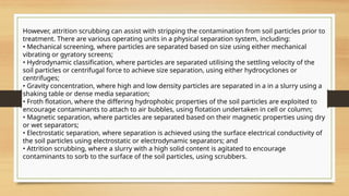 Soil Treatment by Washing procedures and Process plant description | PPTX