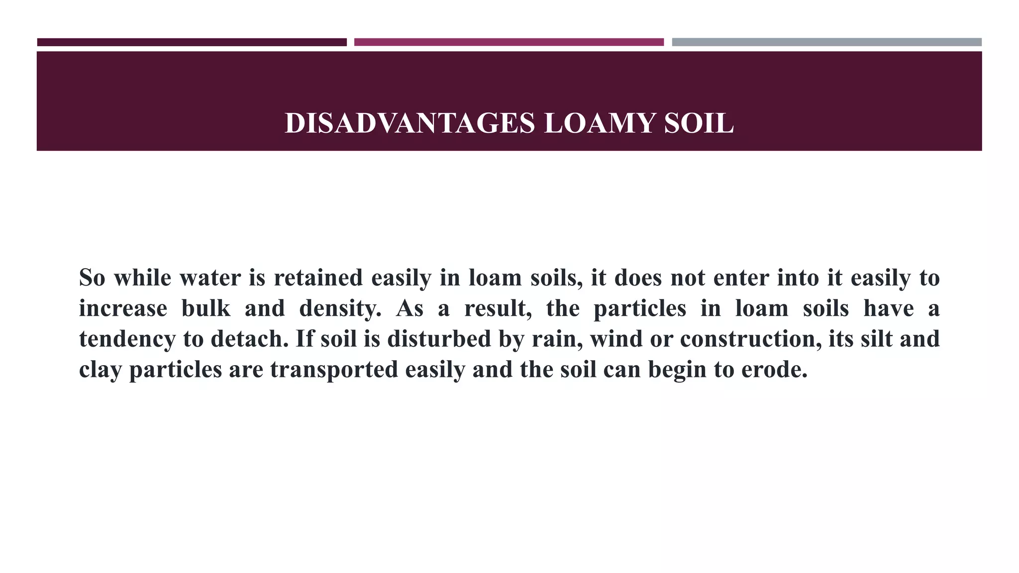 Soil type loamy,peat,chalk | PPTX