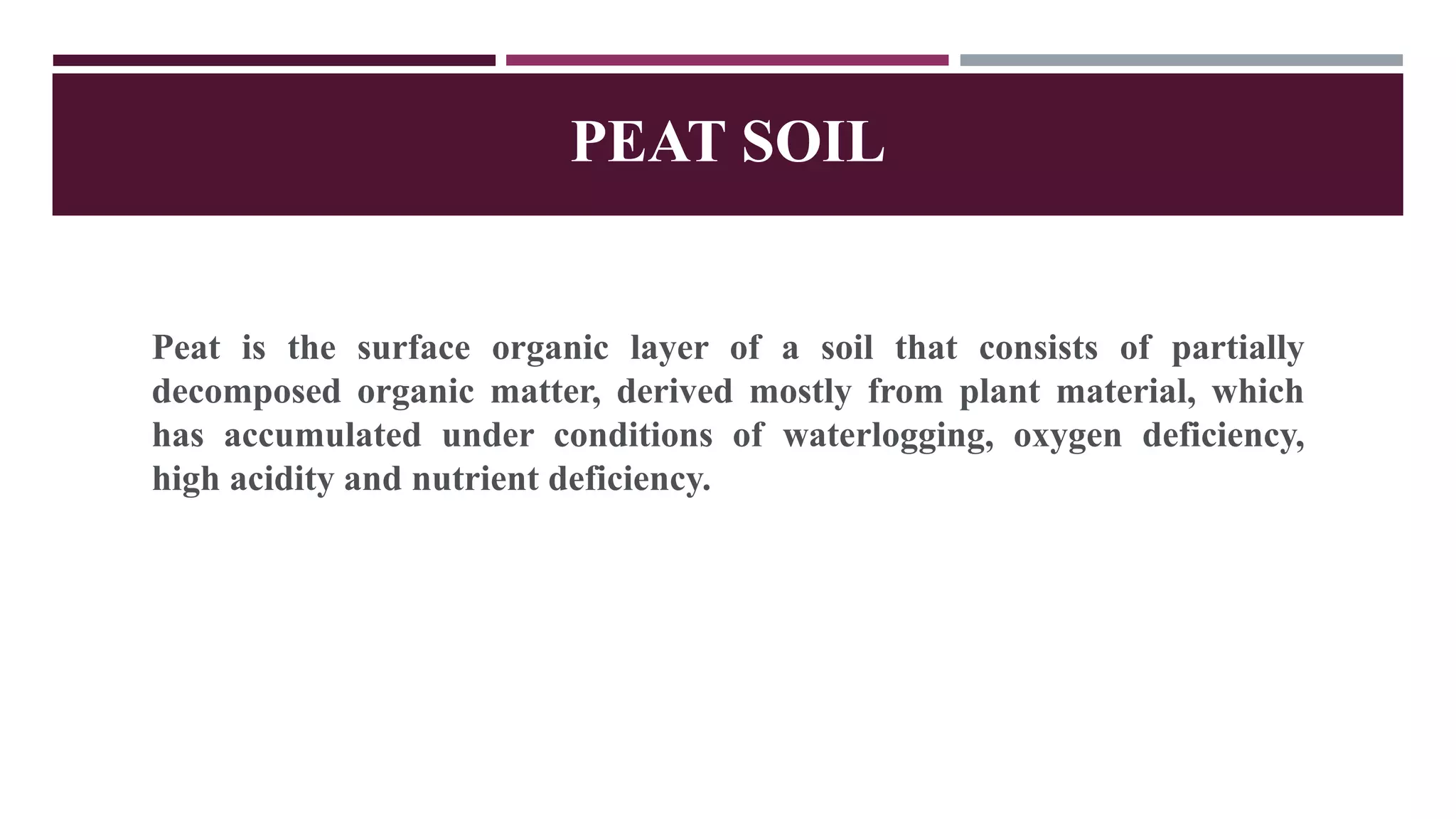 Soil type loamy,peat,chalk | PPTX