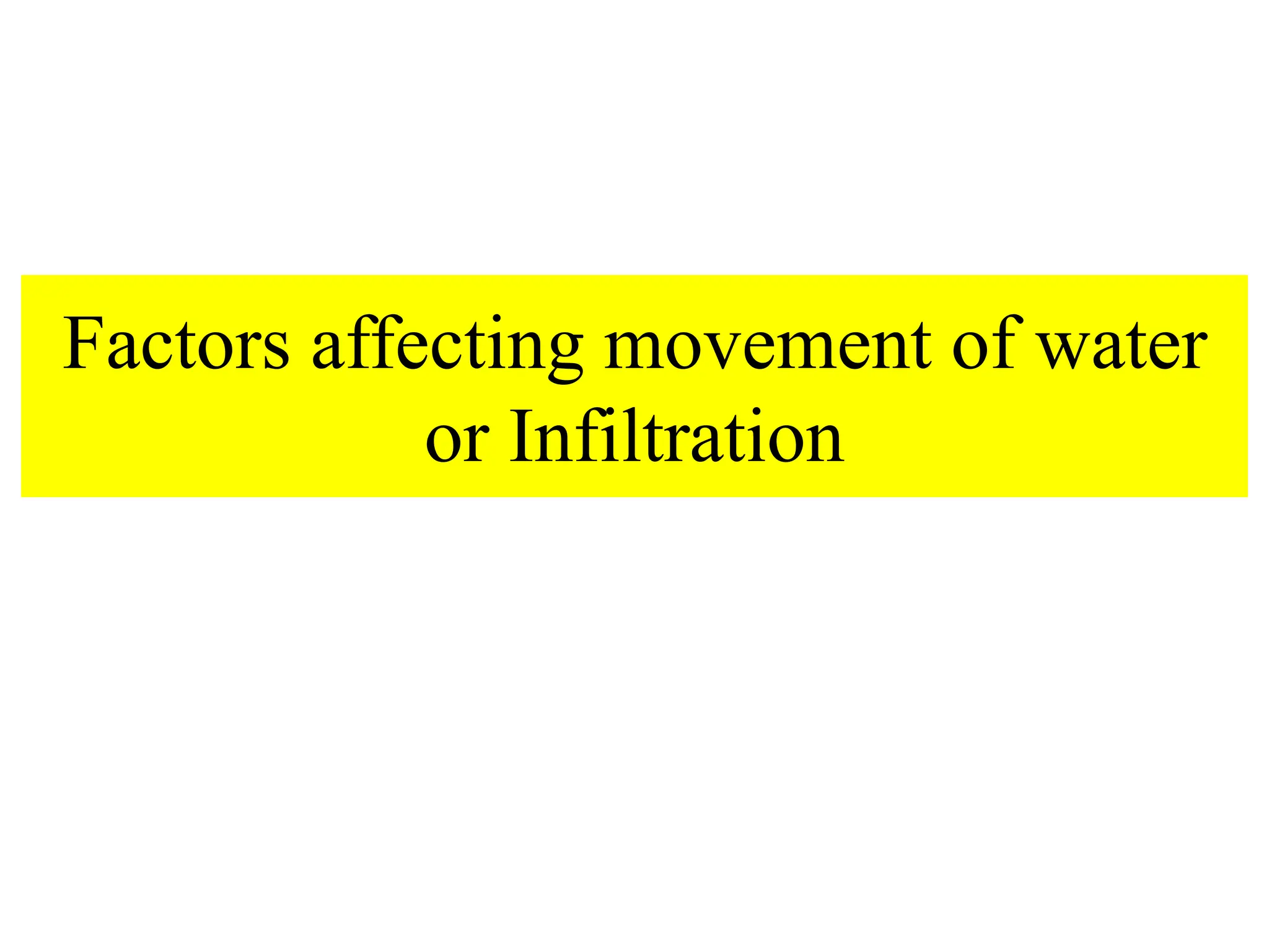 Soil water movement in soil (1).pptx water | PPTX