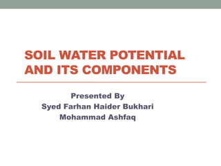 Soil water potential and its components.pptx