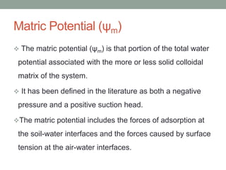 Soil water potential and its components.pptx