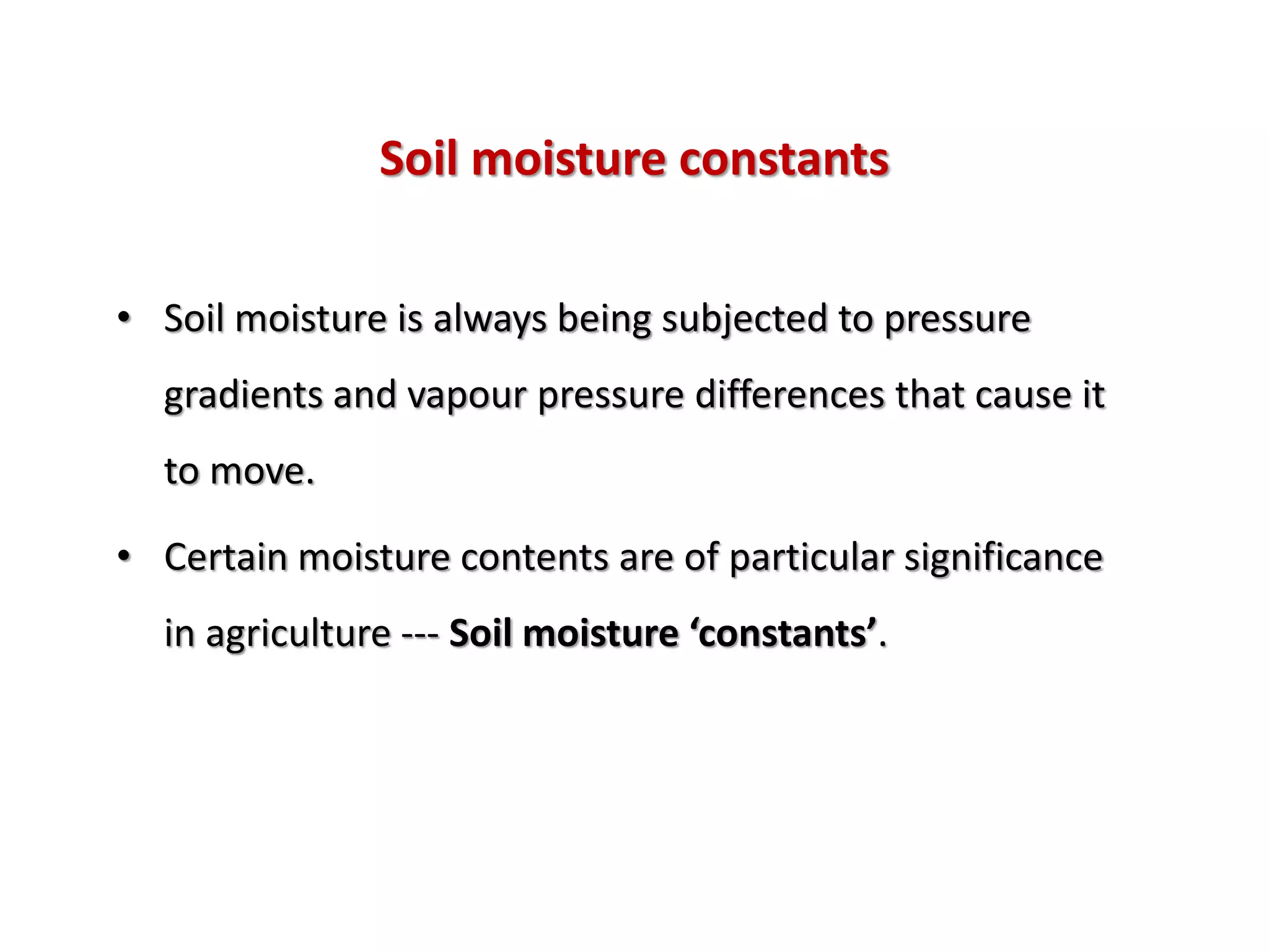SOIL WATER- SATURATED AND UNSATURATED FLOW | PPTX
