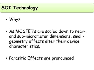 Silicon on Insulator (SOI) Technology | PPTX
