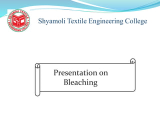 Presentation on Textile Bleaching | PPTX