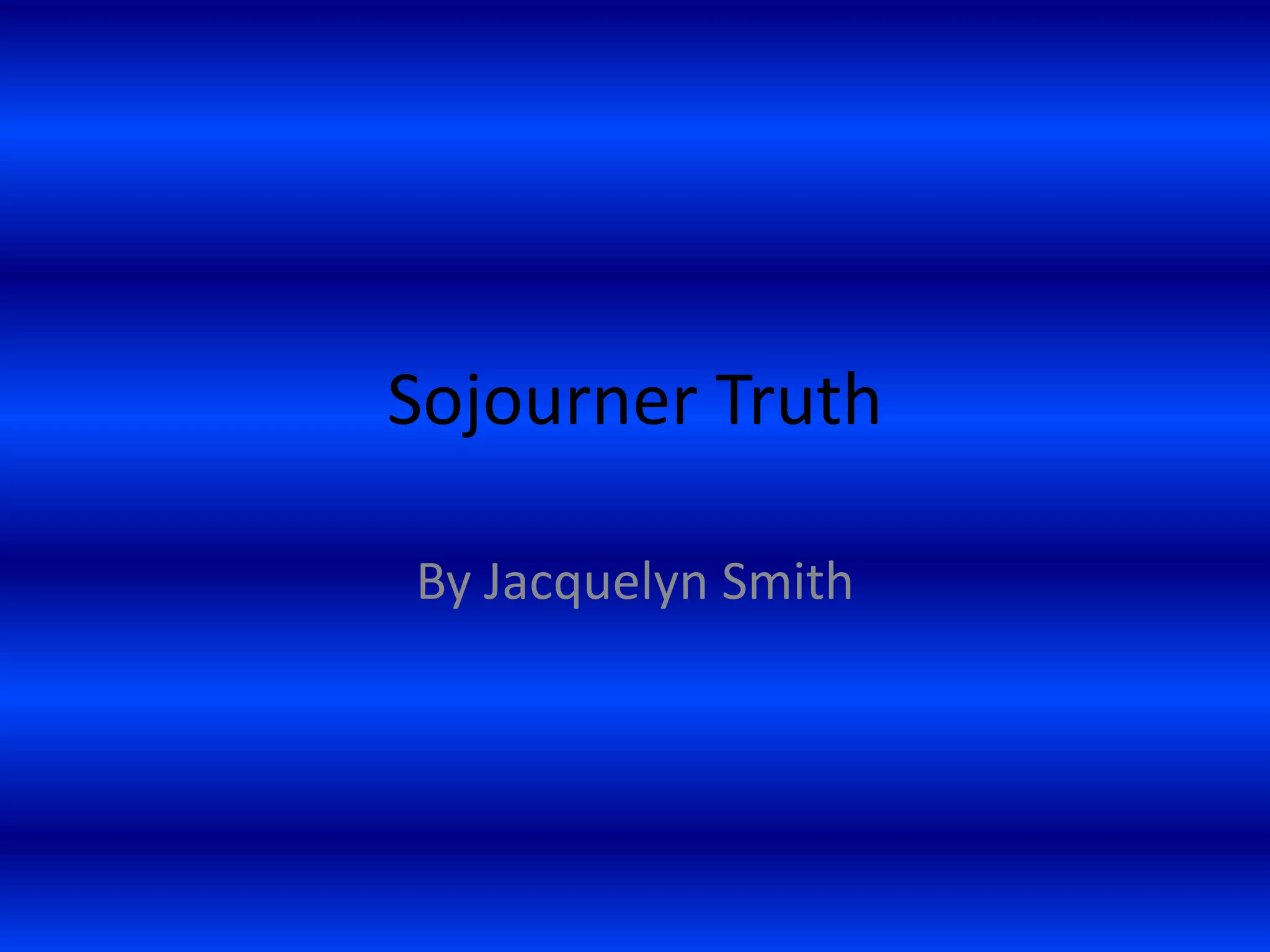 Sojourner Truth | PPT