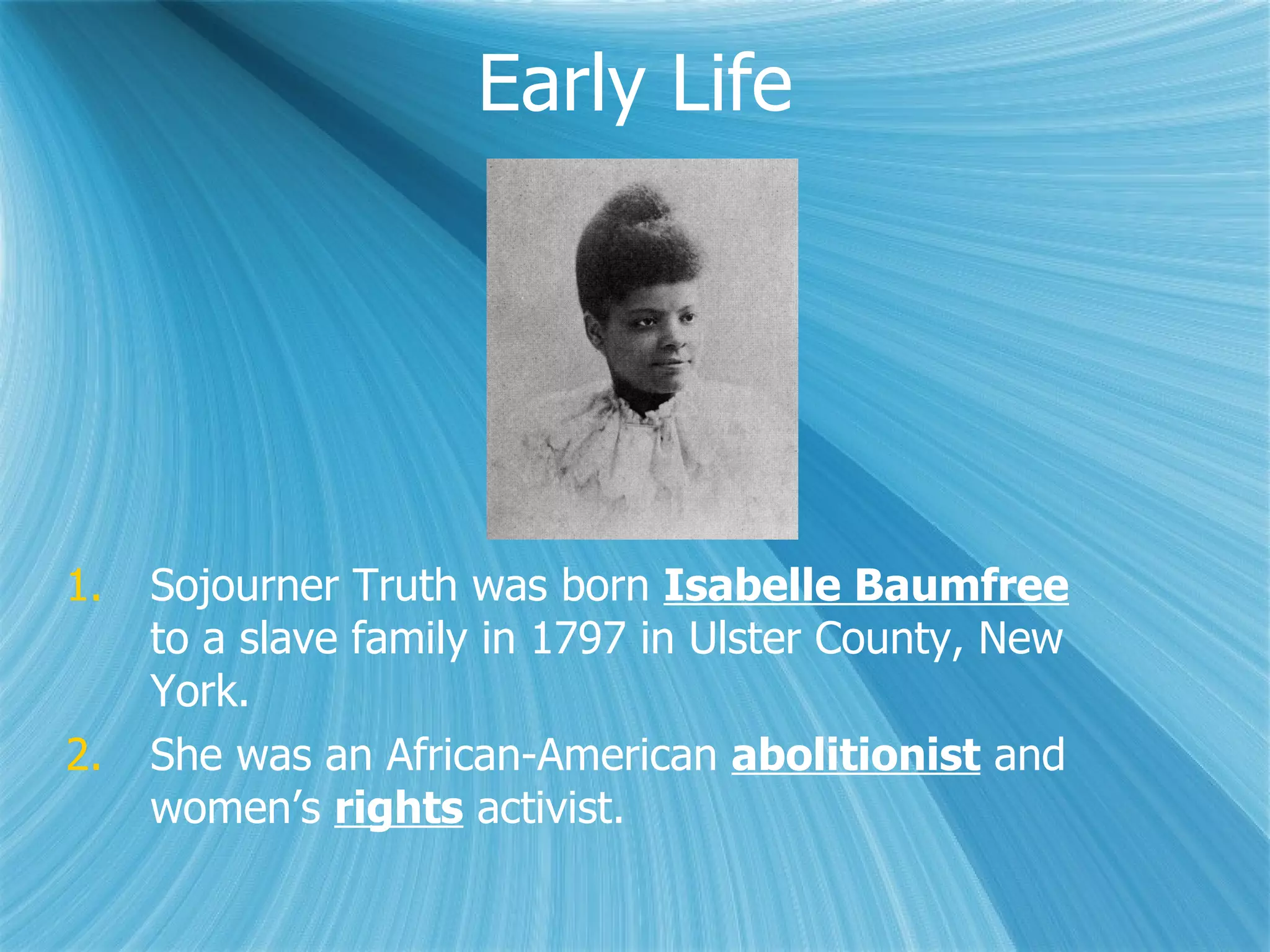 Sojourner truth | PPT | Crime & Harmful Acts to Individuals, Society ...