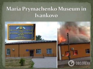 Maria Prymachenko Museum in Ivankovo | PPT