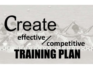 Creating a competitive training plan | PPT