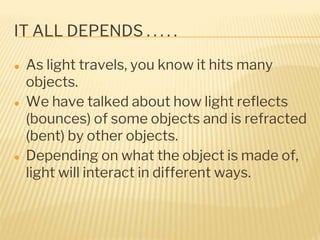 transparent, translucent, and opaque | PPTX