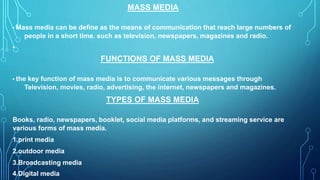 Mass Media | PPTX | Media Industry | Industries