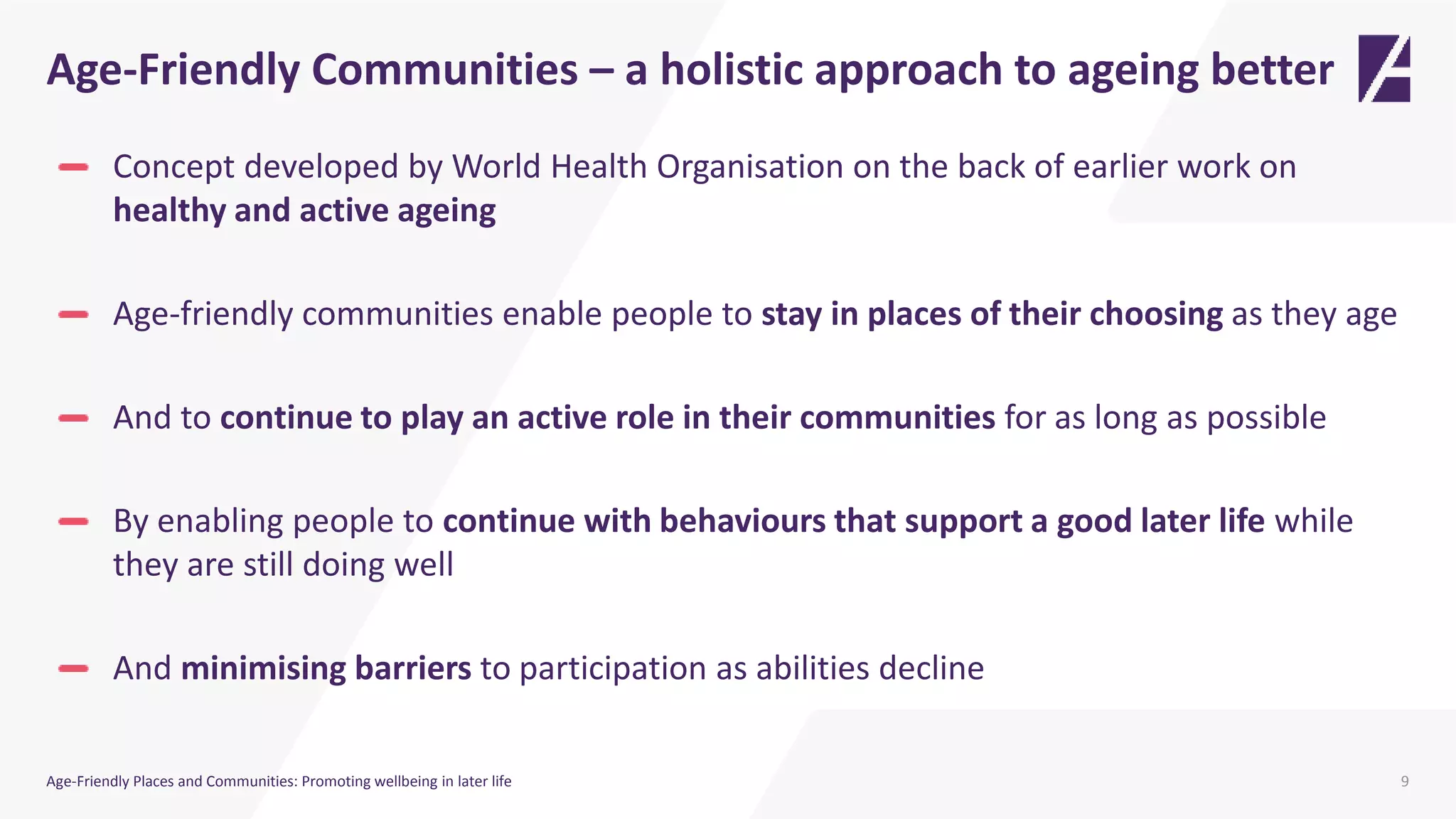 Age-friendly places and communities:Promoting wellbeing in later life ...