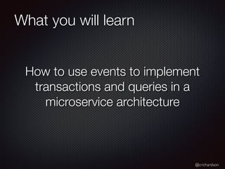 Events to the rescue: solving distributed data problems in a microservice architecture | PPT