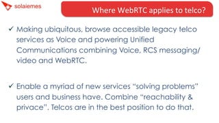 Solaiemes IMS WebRTC Workshop | PPT