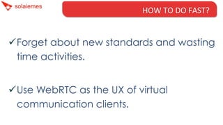 Solaiemes IMS WebRTC Workshop | PPT