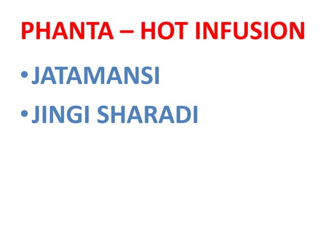 PREPARATION OF AYURVEDA DRUGS ACCORDING TO PANCHABHAUTIK CHIKITSA | PPT