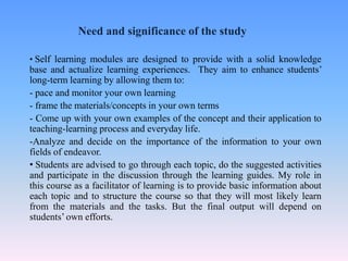 Self learning modules for students and teachers | PPTX