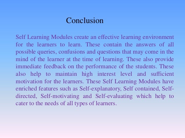 Self learning modules for students and teachers