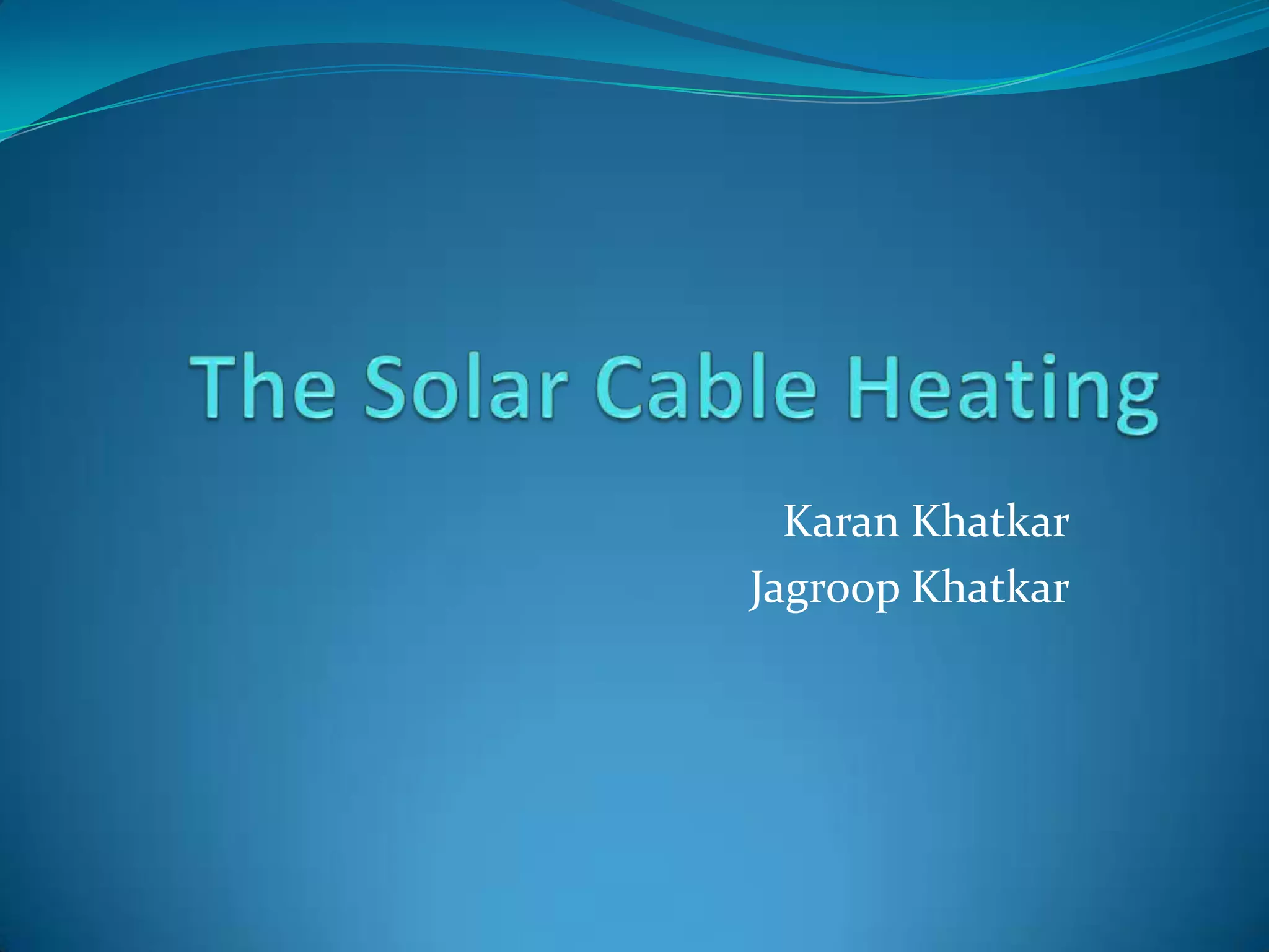 The solar heating project | PPT