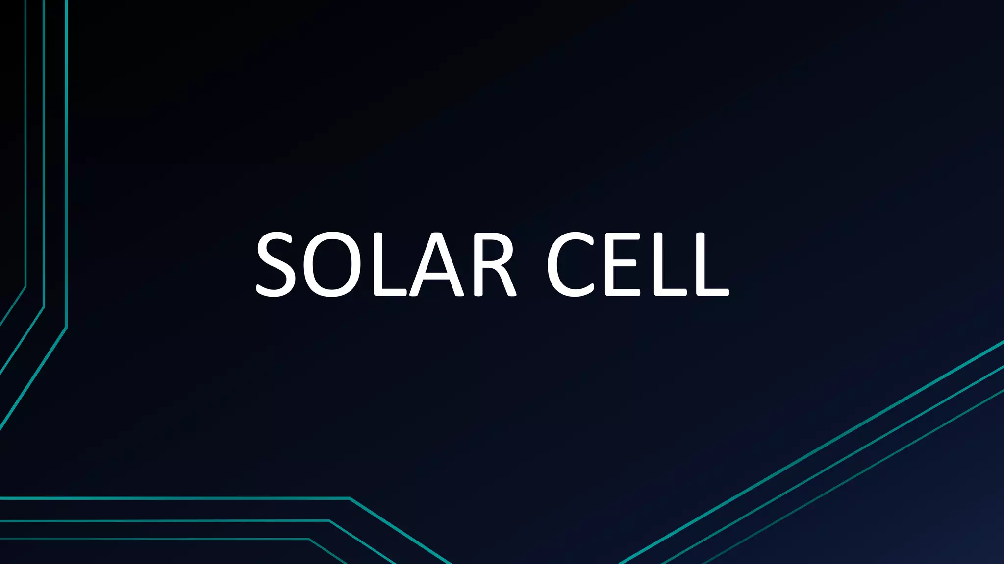 Solar cell | PPTX