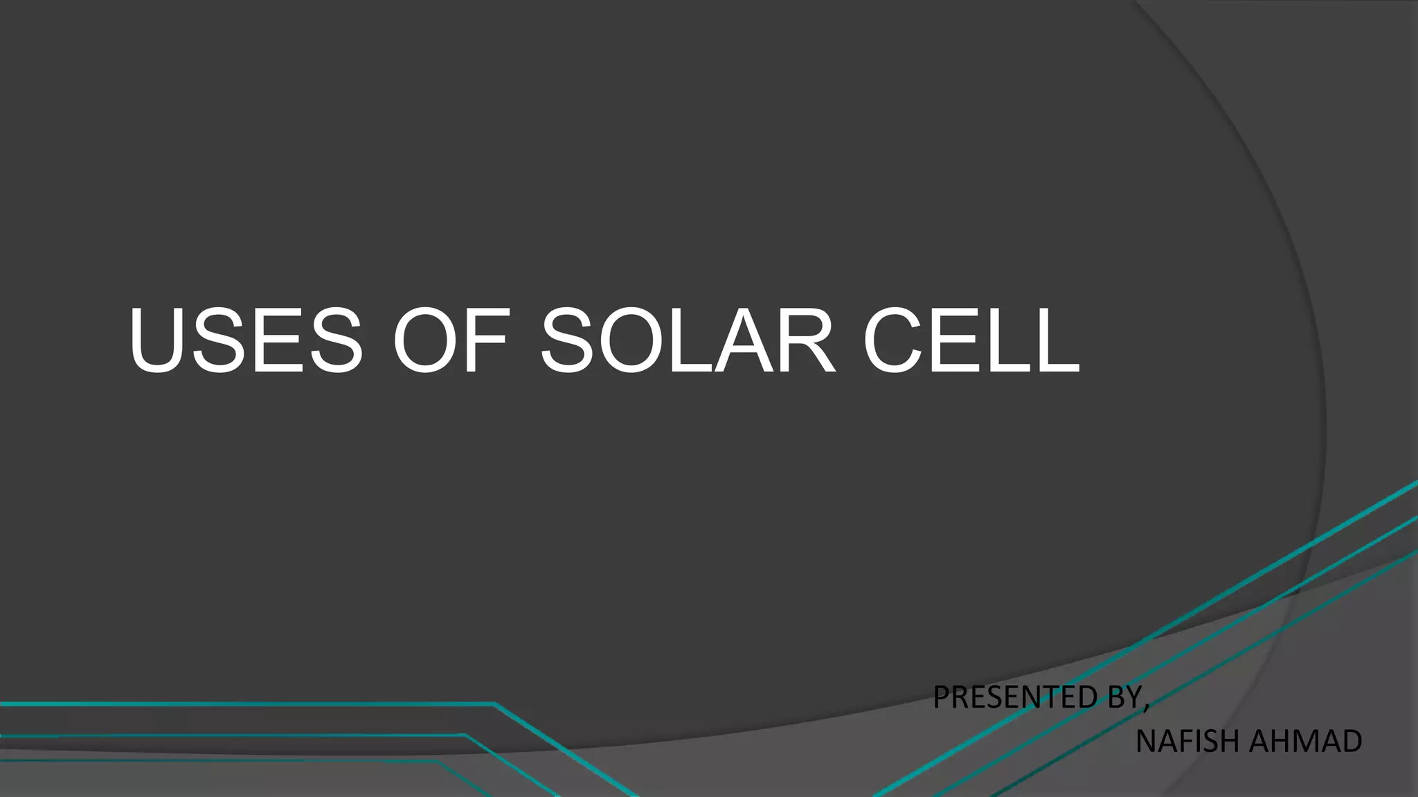 uses of Solar cell | PPT