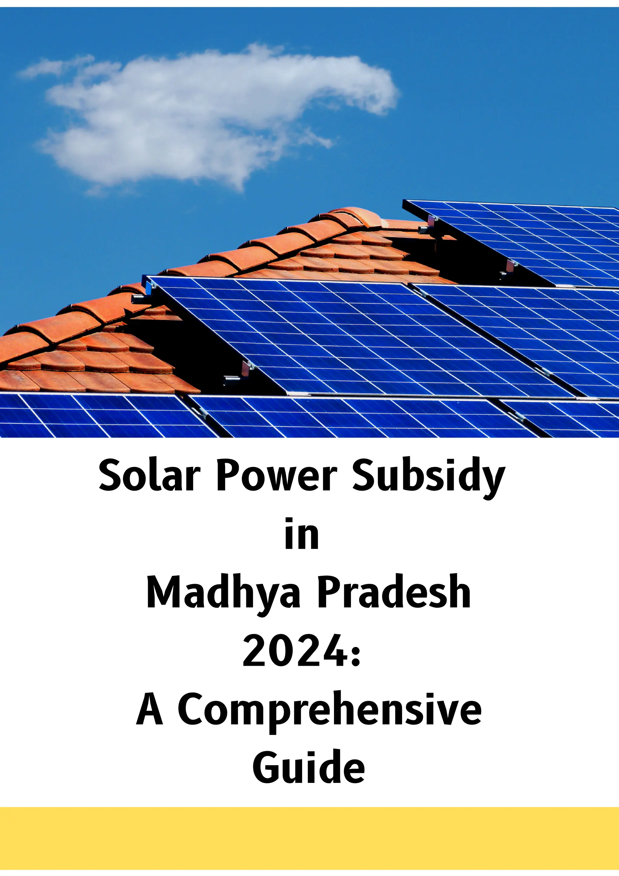 Solar Power Subsidy in Madhya Pradesh 2024: A Comprehensive Guide | PDF