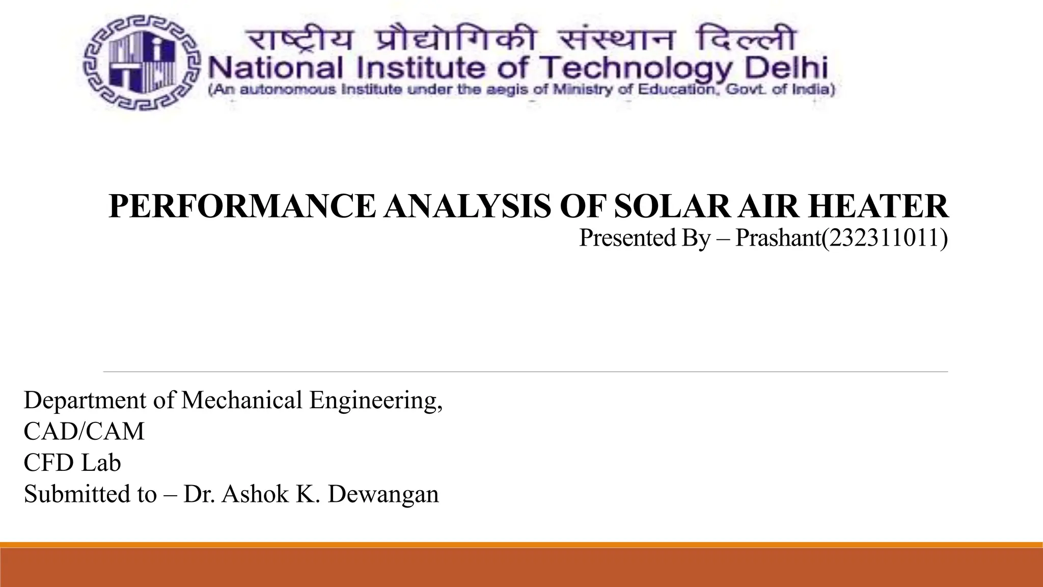 Solar air heater : Thermal performance analysis.pptx