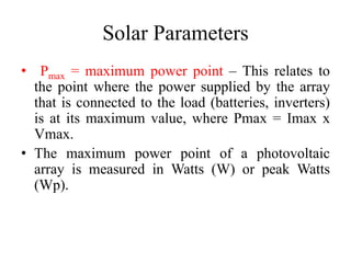 Photovoltaic system, solar array, equivalent circuits, characteristics ...