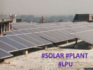 Solar POWER PLANT case study In LPU | PPT
