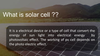 Basic idea of Solar cell | PPT