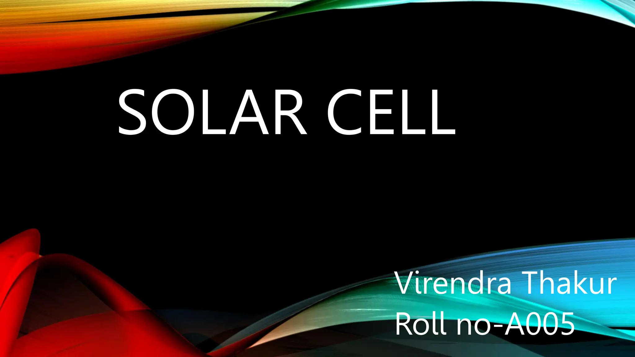 solarcell-210925061246working principle (1).pptx