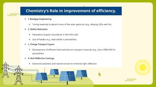 Role of chemistry in Efficiency Improvement in solar cell | PPT