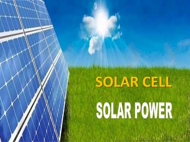 Solar Cell : Working Principle | PPT