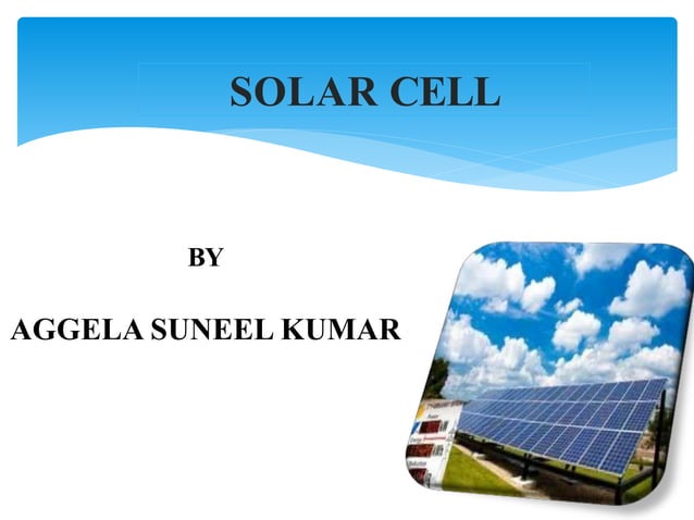 Solar cell or solar energy | PPTX