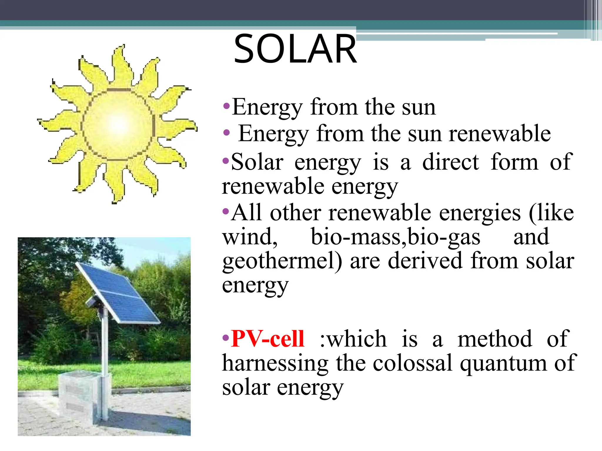 Solar cell & pv.pp , solar detailed intro | PPTX