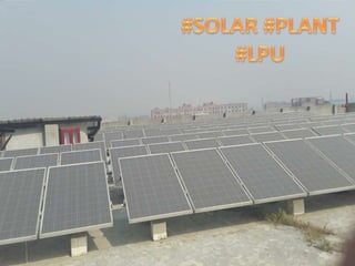 Solarpowerplant at lpu che ece | PPTX