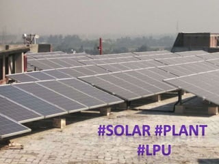 Solarpowerplant at lpu che ece | PPTX