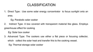 Solar cooker - Classifications and Working | PPTX
