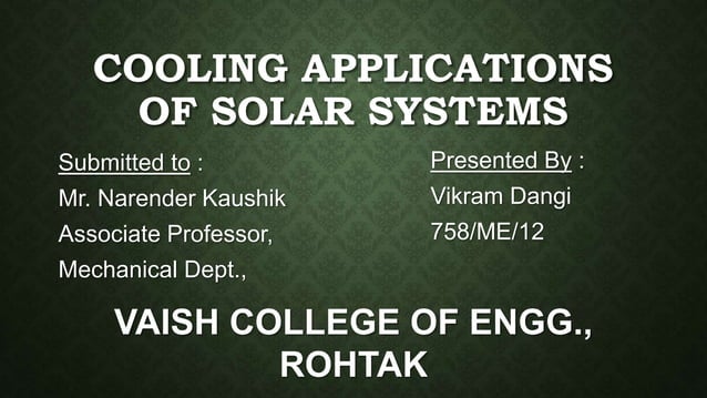 Cooling applications of solar system ppt | PPT