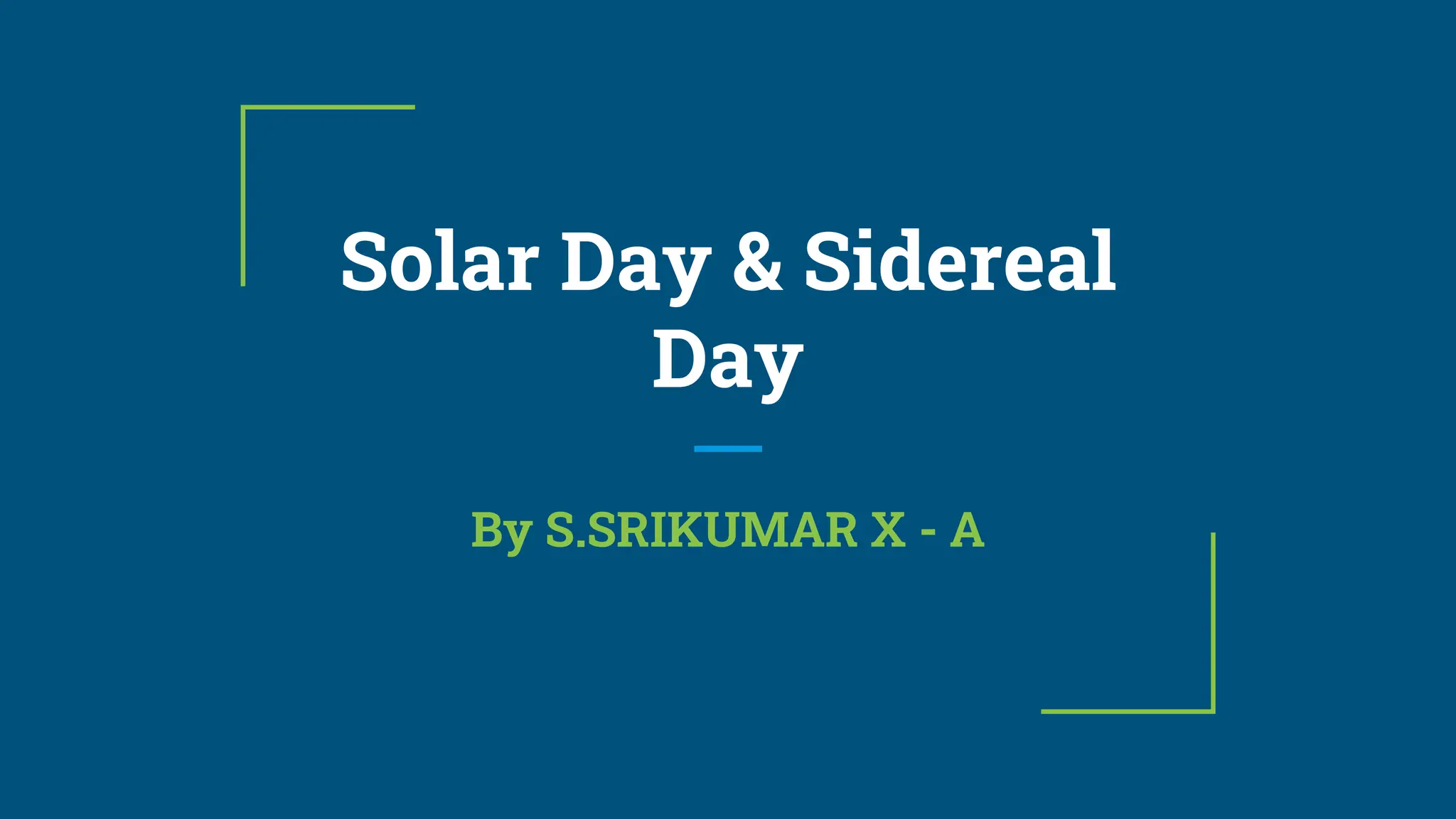 Solar Day & Sidereal Day.pptx