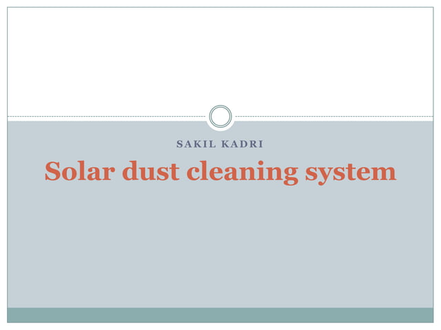 Solar dust cleaning system | PPT