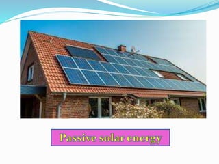 Solar energy and types of solar energy | PPTX